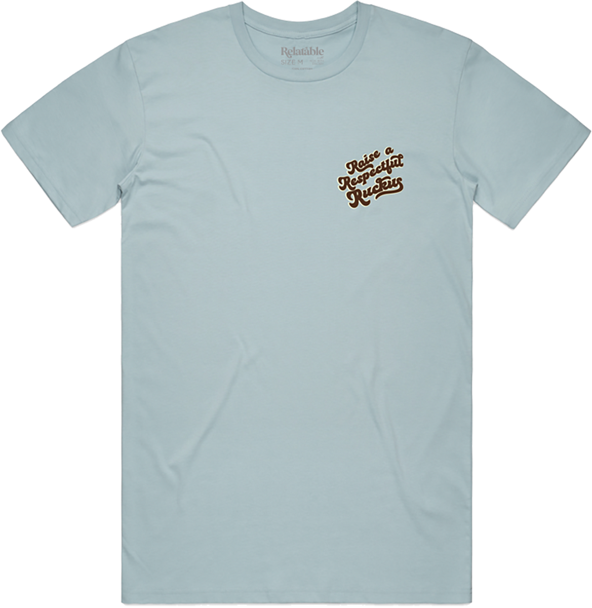Raise A Respectul Ruckus T-shirt - Pale Blue – Blaze Media Shop