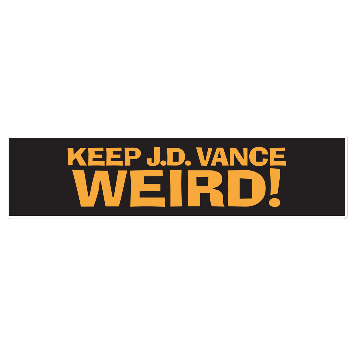 Keep J.D. Vance Weird Bumper Sticker – Blaze Media Shop