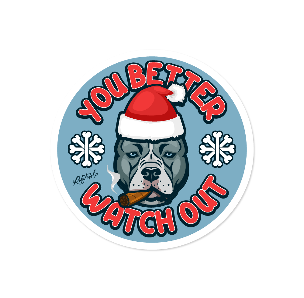 You Better Watch Out Sticker – Blaze Media Shop