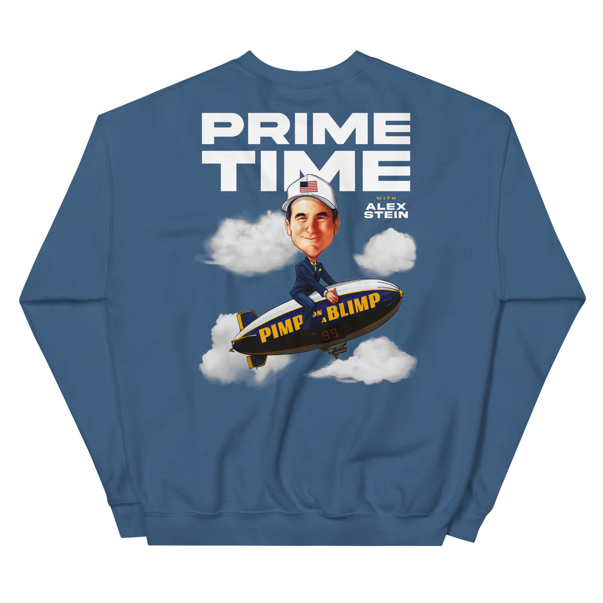 Pimp on a Blimp Sweatshirt – Blaze Media Shop